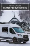 Winter Van Life Heater Resource Guide — STOKE LOAF VAN