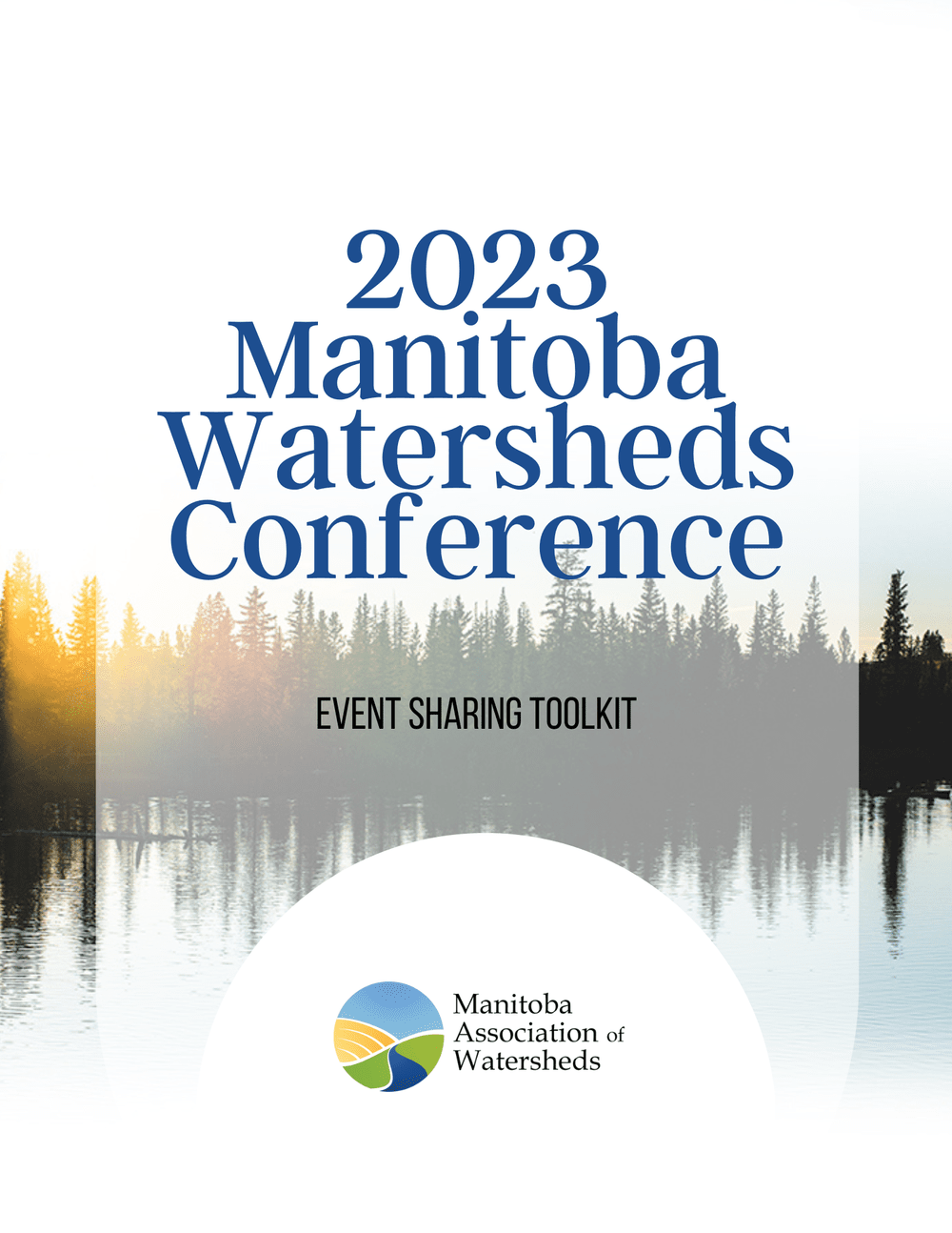 2023 Conference sharing toolkit — Manitoba Association of Watersheds