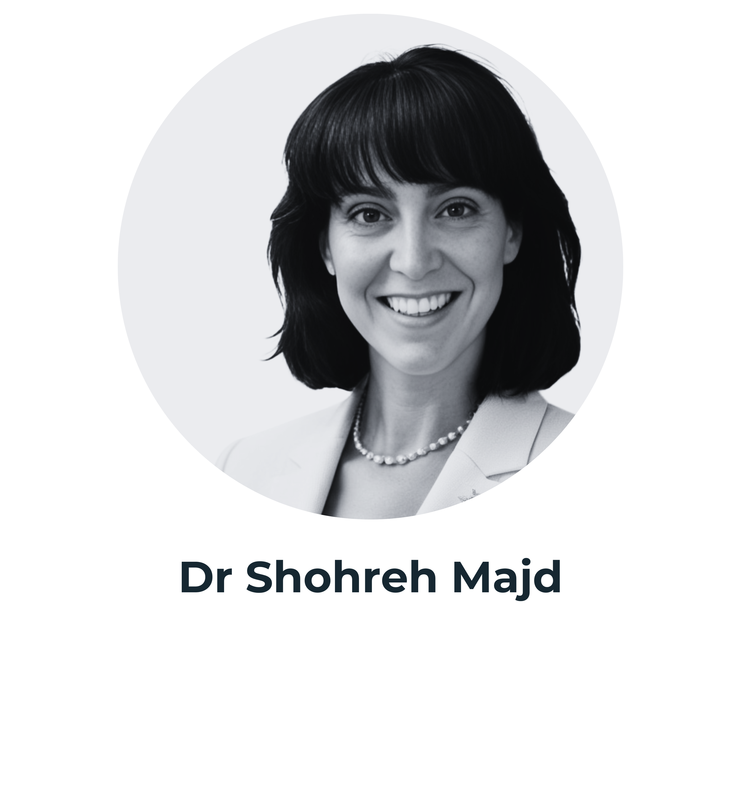Dr Shohreh Majd — Raising the bar