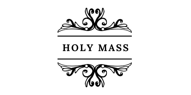Holy Mass — St. Ann's Parish