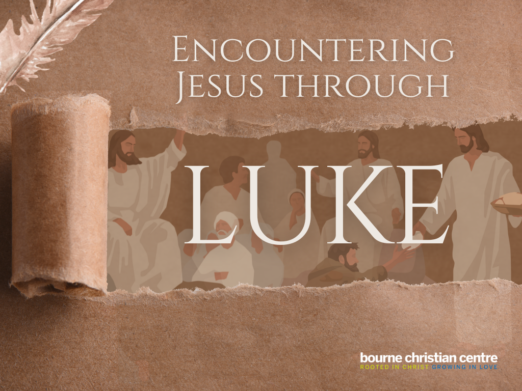 Encountering Jesus through Luke - Jesus who Seeks and Saves — Bourne ...