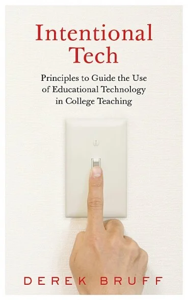 Intentional Tech: Principles to Guide the Use of Educational Technology ...