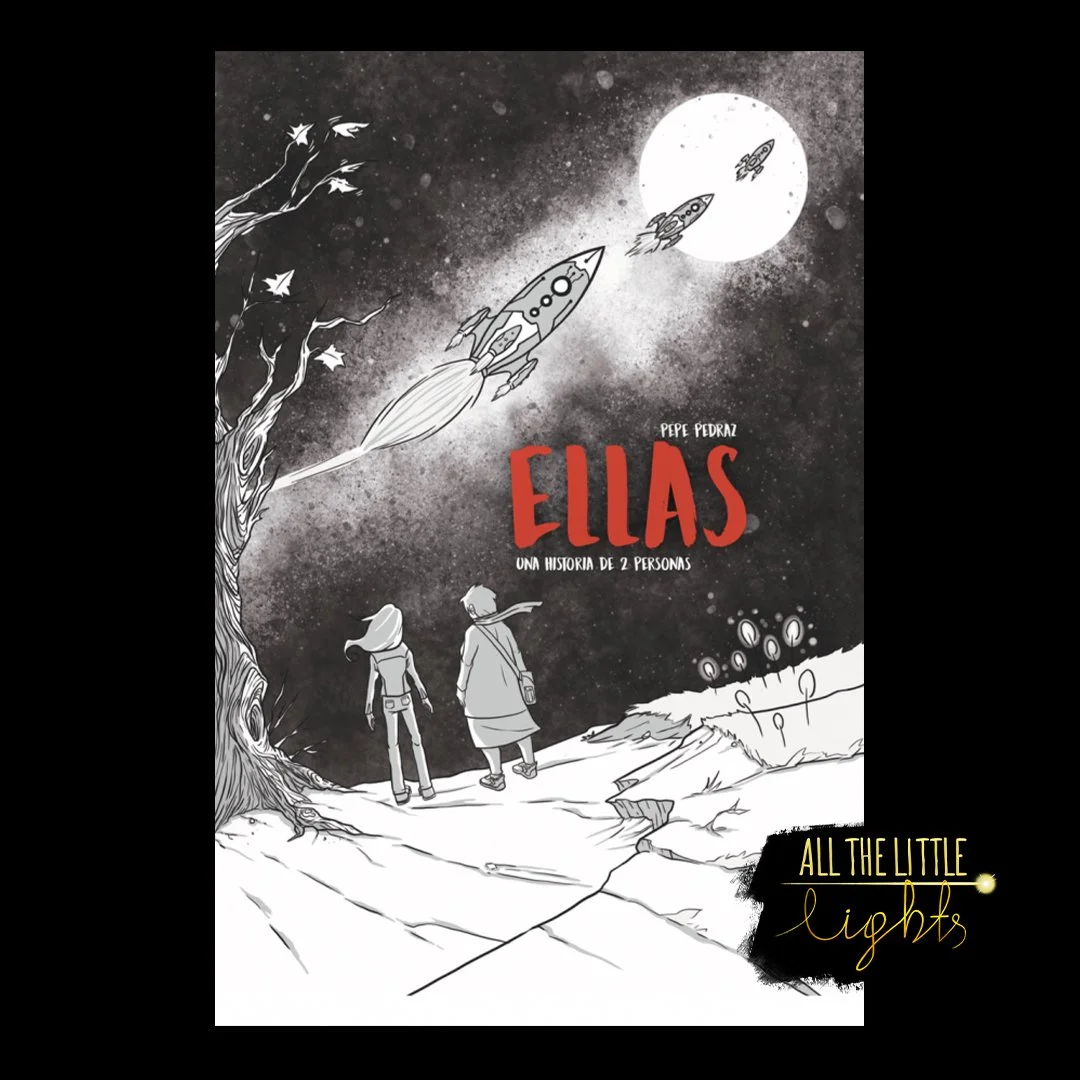 Ellas. All the Little Lights — El Refugio de Ryhope