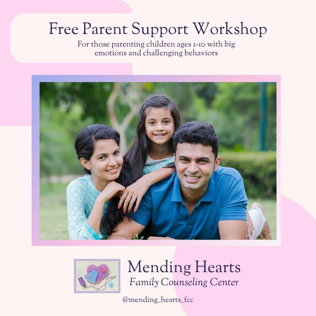 Parent Support Workshops — Mending Hearts Family Counseling Center, Inc.