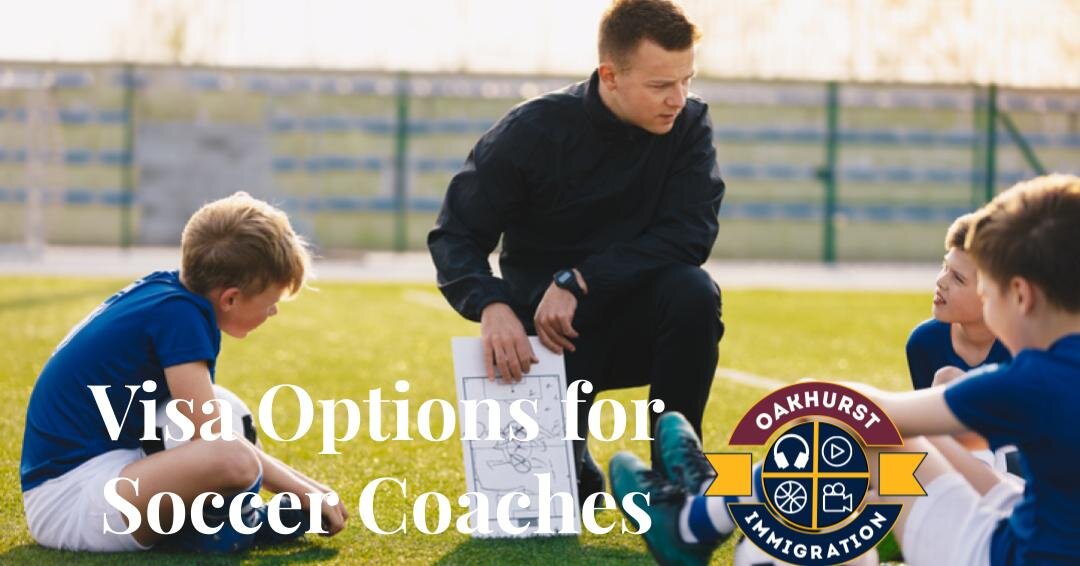 Visas for Soccer, Futbol, and Futsal Coaches Coming to the United ...