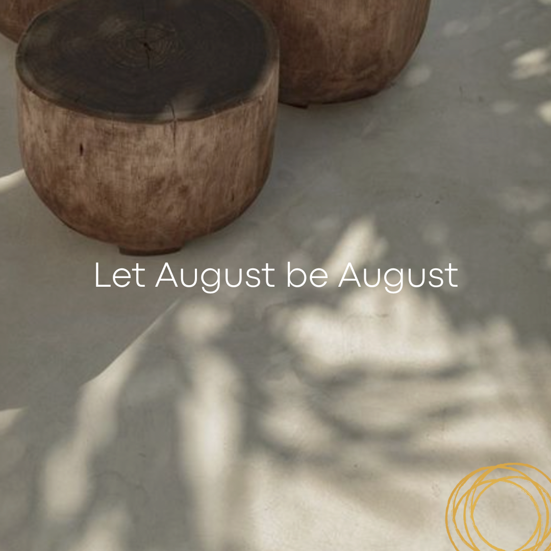 Let August be August — The Space