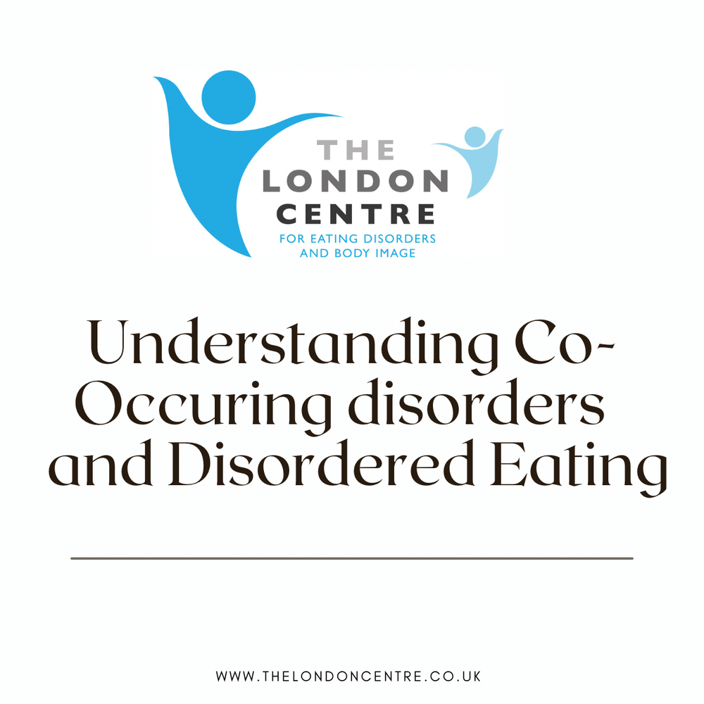 Co-morbidities and Eating Disorders | The London Centre
