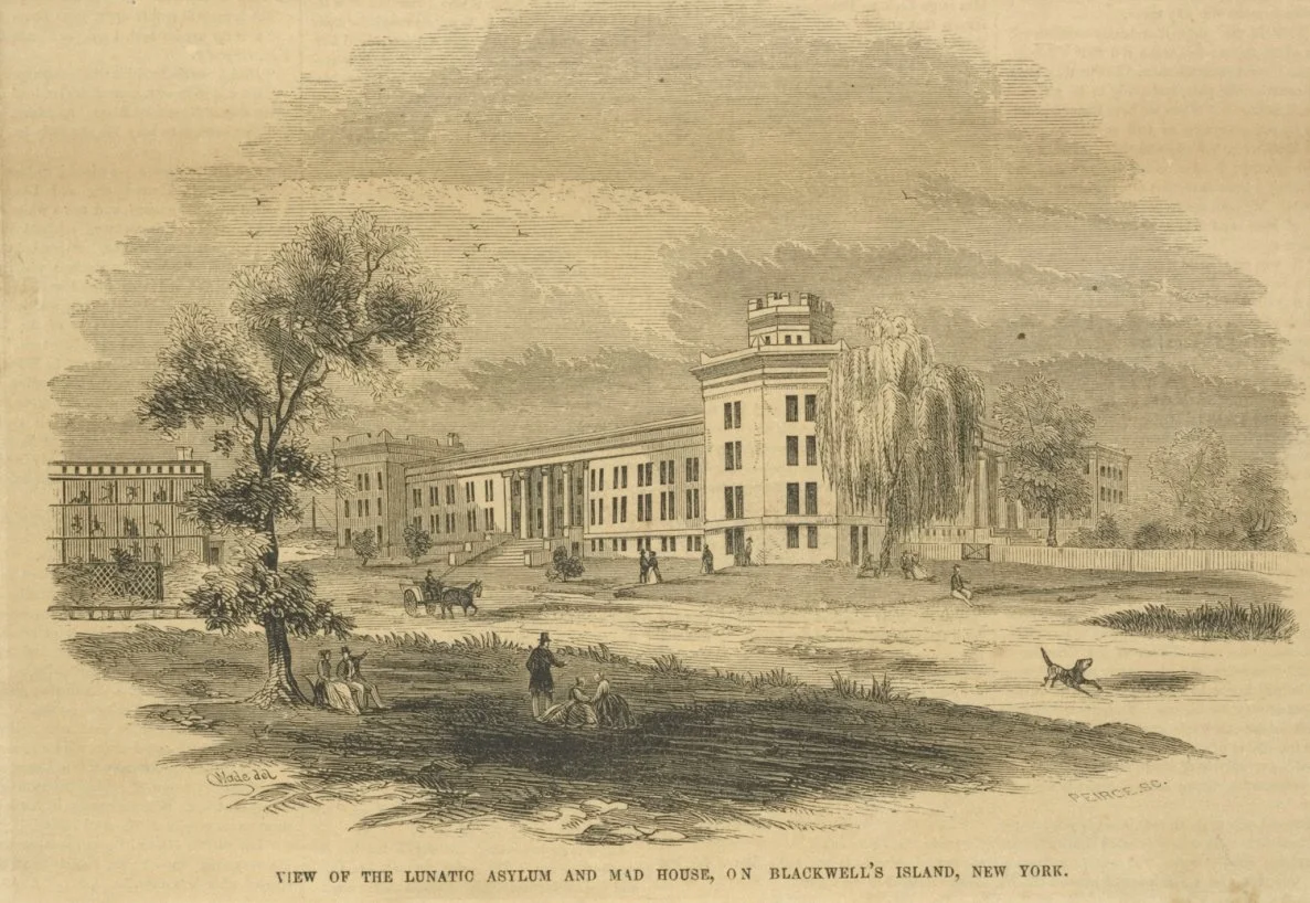 Blackwell’s Island: Home for the Poor, Sick, Mad and Criminal in 19th ...