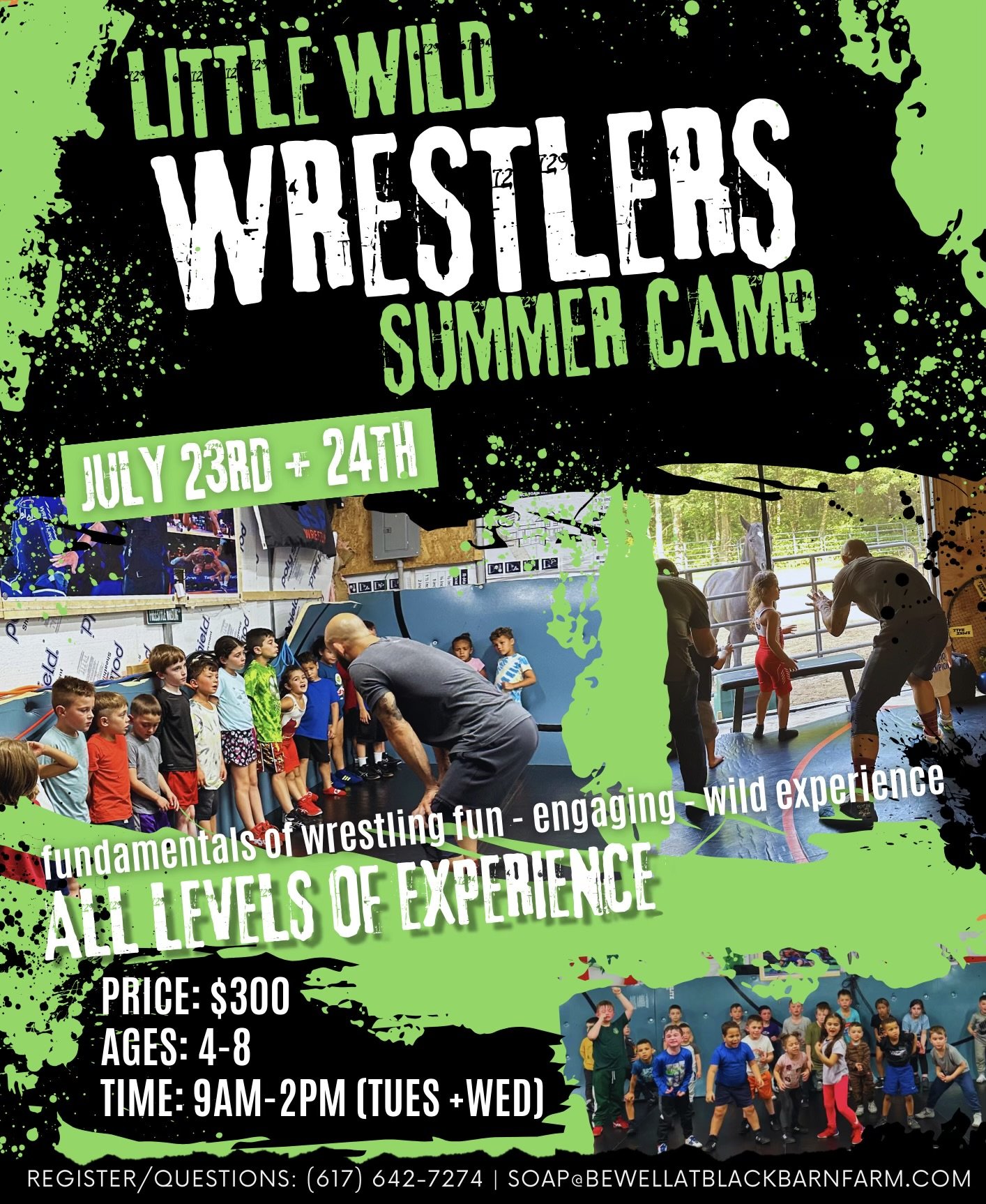 BE WELL + BE WILD WRESTLING — Be WELL at Black Barn Farm, LLC