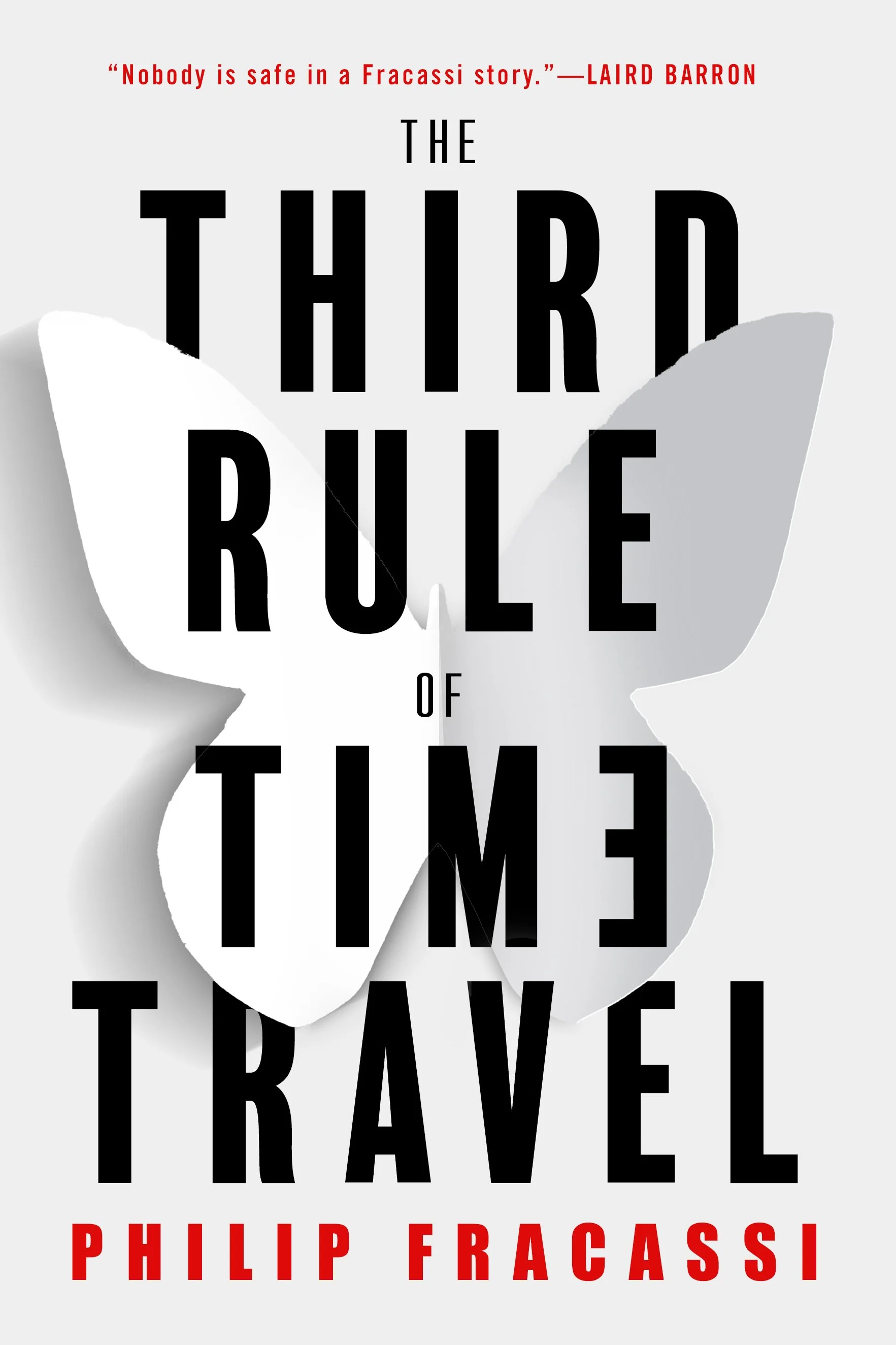 The Third Rule of Time Travel — Philip Fracassi