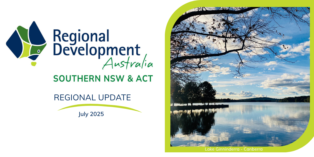 RDA Southern NSW & ACT | Regional Update — RDA Southern NSW and ACT