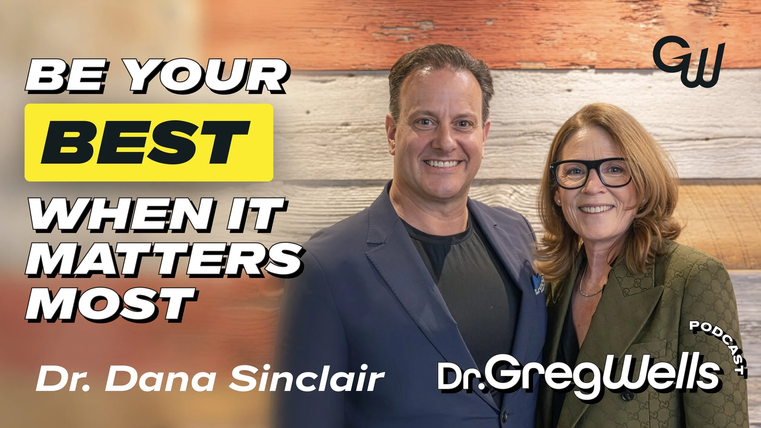 How to Perform at Your Best When It Matters the Most — Dr. Greg Wells ...