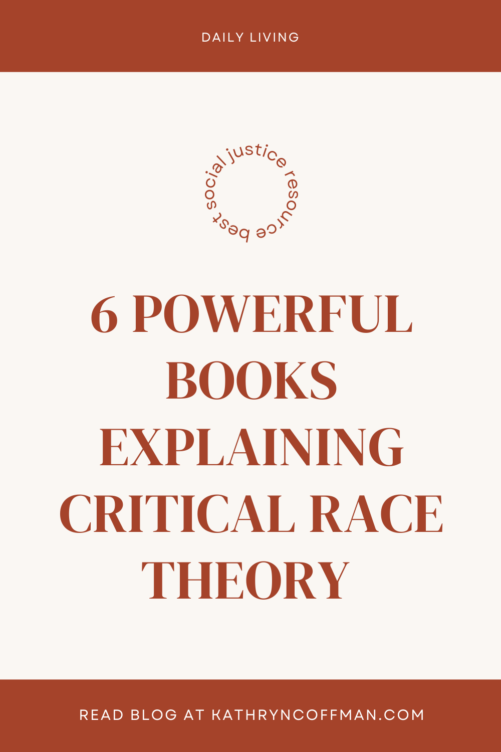 6 Powerful Books Explaining Critical Race Theory | A Decade Later ...