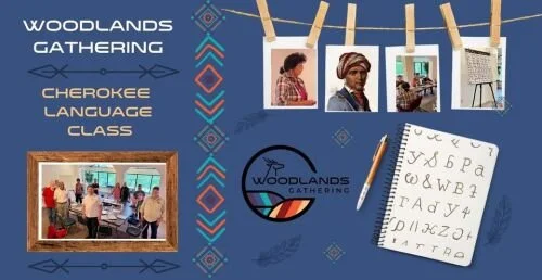 Cherokee Language Program — Woodlands Gathering