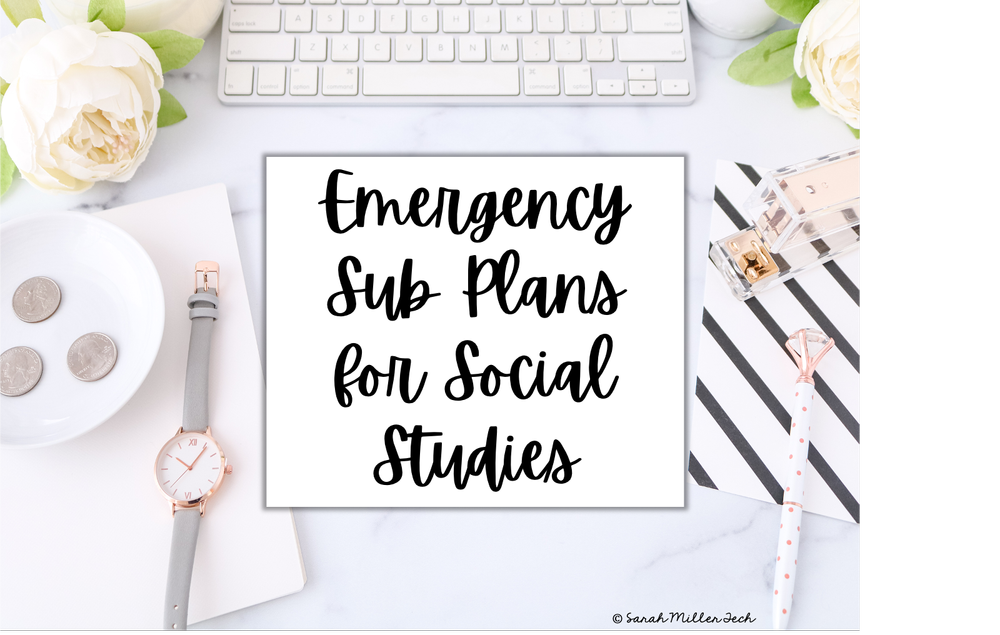 Emergency Sub Plans for Social Studies — Sarah Miller Tech