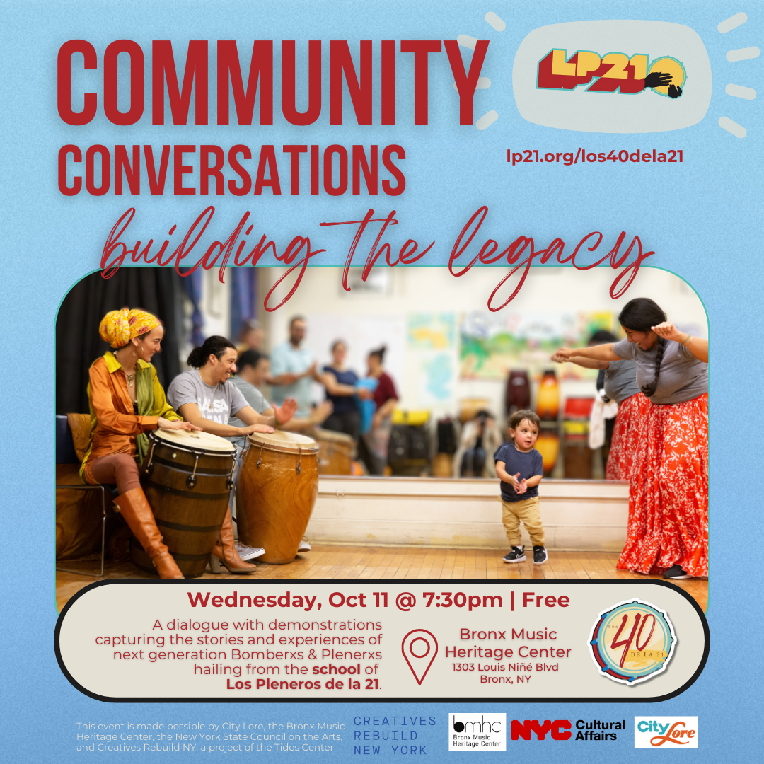 Community Conversations: Building the Legacy — Los Pleneros de la 21