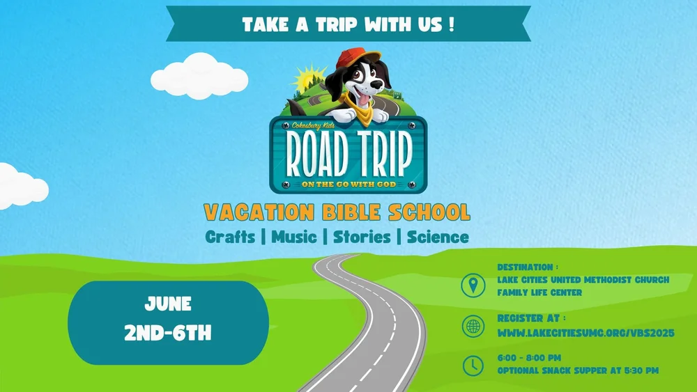 Road Trip - Vacation Bible School — Lake Cities United Methodist Church