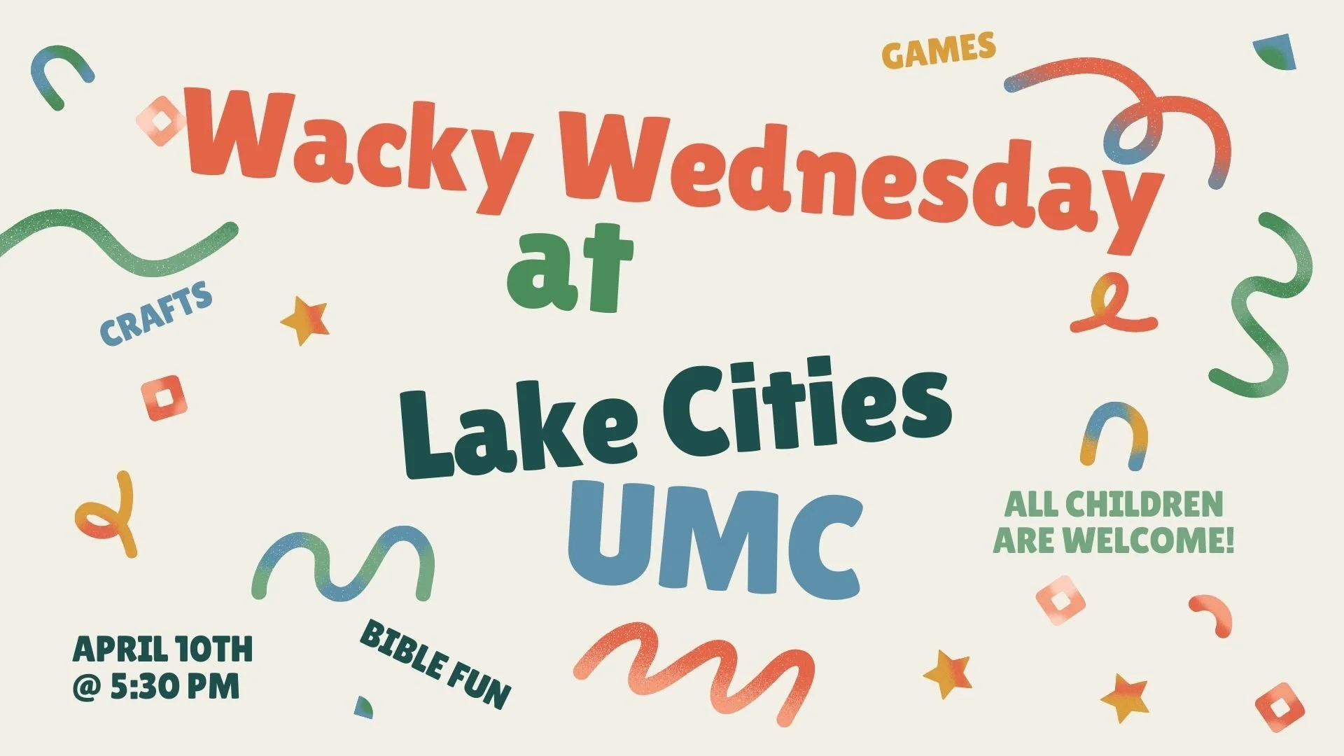 Wacky Wednesday — Lake Cities United Methodist Church