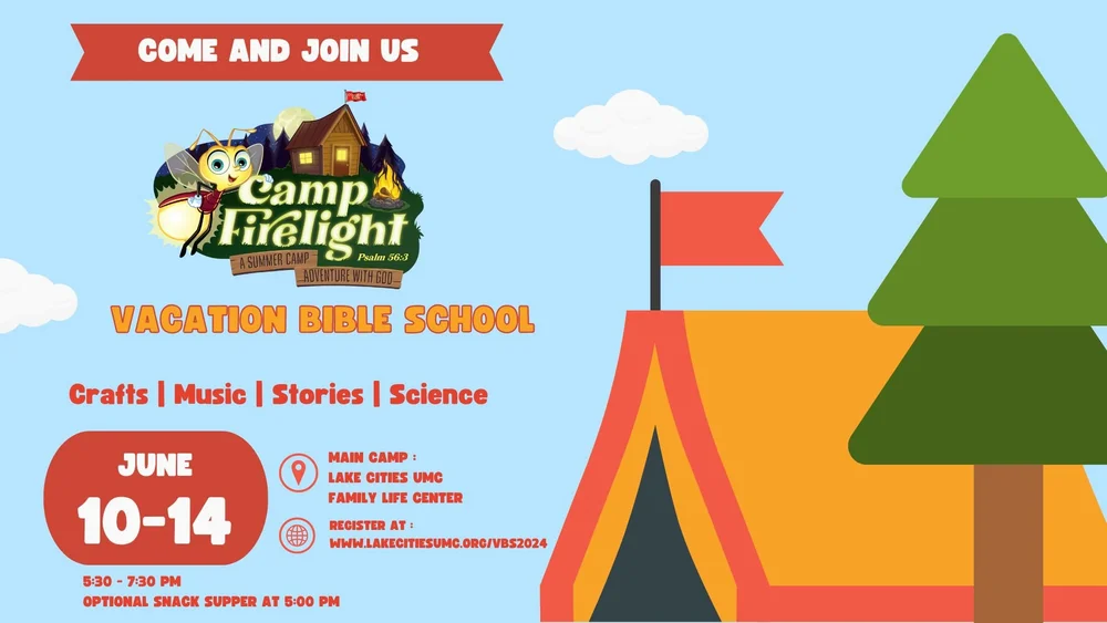 Camp Firelight VBS — Lake Cities United Methodist Church