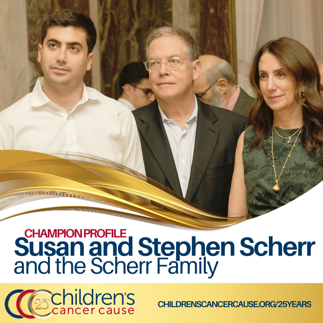 Champion Profile | The Scherr Family — Children's Cancer Cause