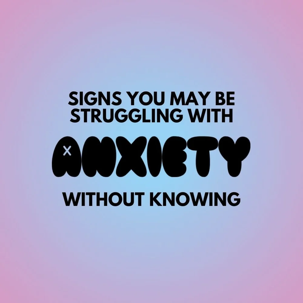 9 Signs That You May Be Struggling With Anxiety Without Knowing It ...