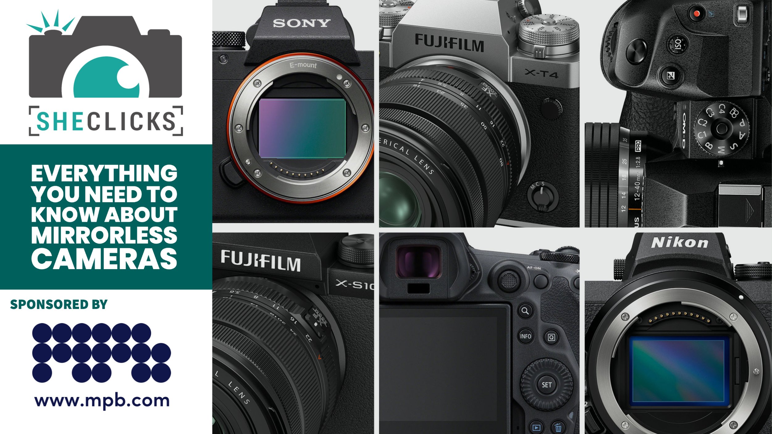 Everything you need to know about mirrorless cameras — SheClicks