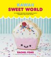 Kawaii Sweet World — Rachel Fong
