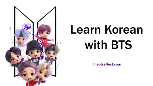 Learn Korean with BTS — The BTS Effect