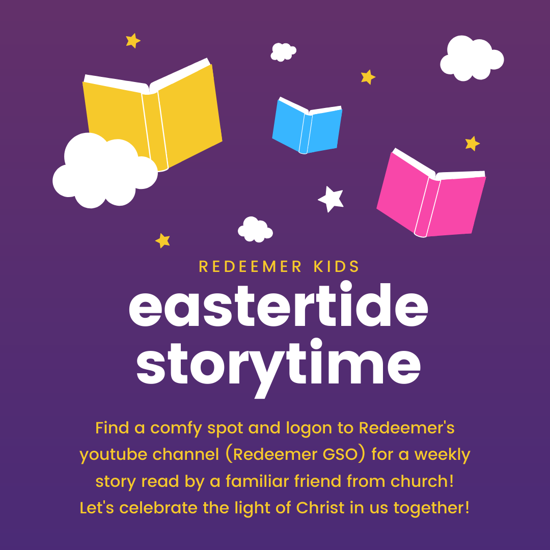 eastertide storytime | Church of the Redeemer | Greensboro, NC