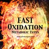 Fast Oxidation - General Dietary Guidelines — Mineral Balancing