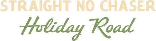 Holiday Road — Straight No Chaser