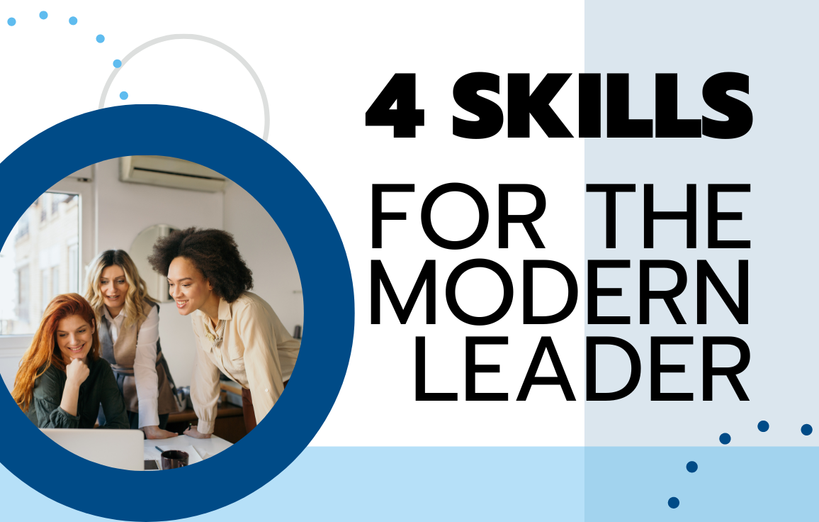4 Skills Modern Leaders Must Have — LevelUp EQ