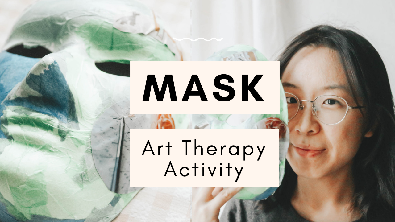 An Eye-Opening Mask Art Therapy Exercise: Find Your True Self — Thirsty ...