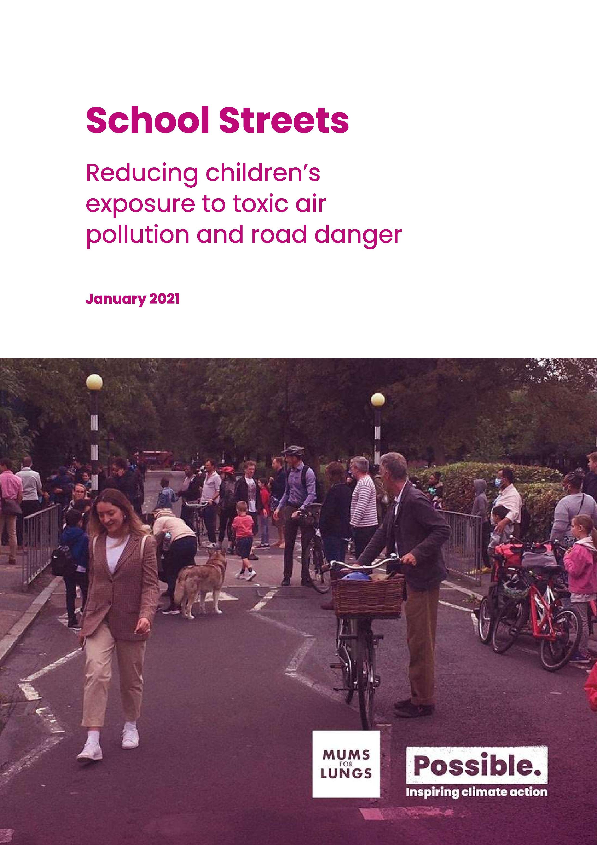 School streets: Reducing children's exposure to toxic air pollution and ...