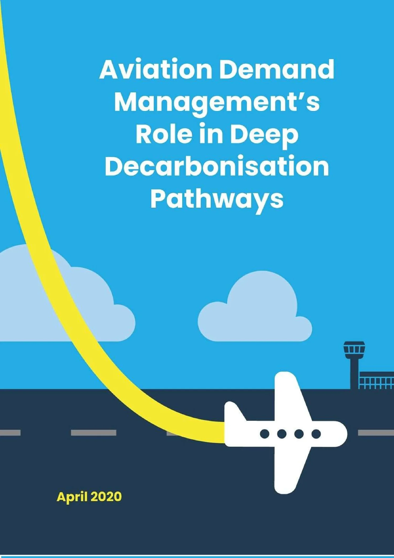 Aviation Demand Management's Role in Deep Decarbonisation Pathways ...
