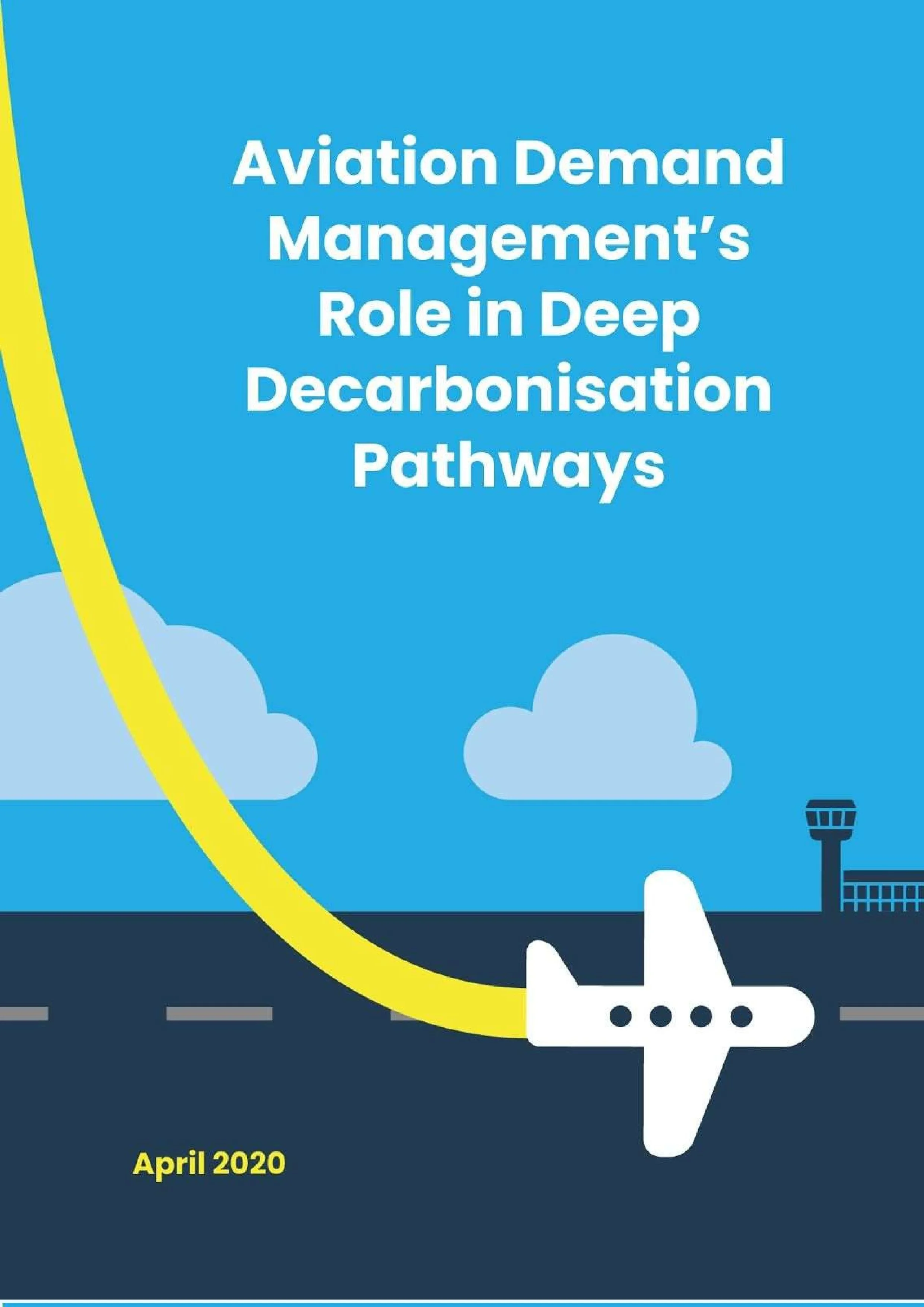 Aviation Demand Management's Role in Deep Decarbonisation Pathways ...