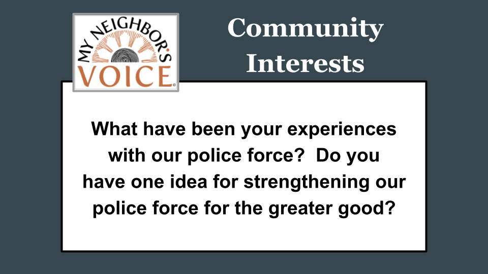 Slides Community Interests — My Neighbor's Voice