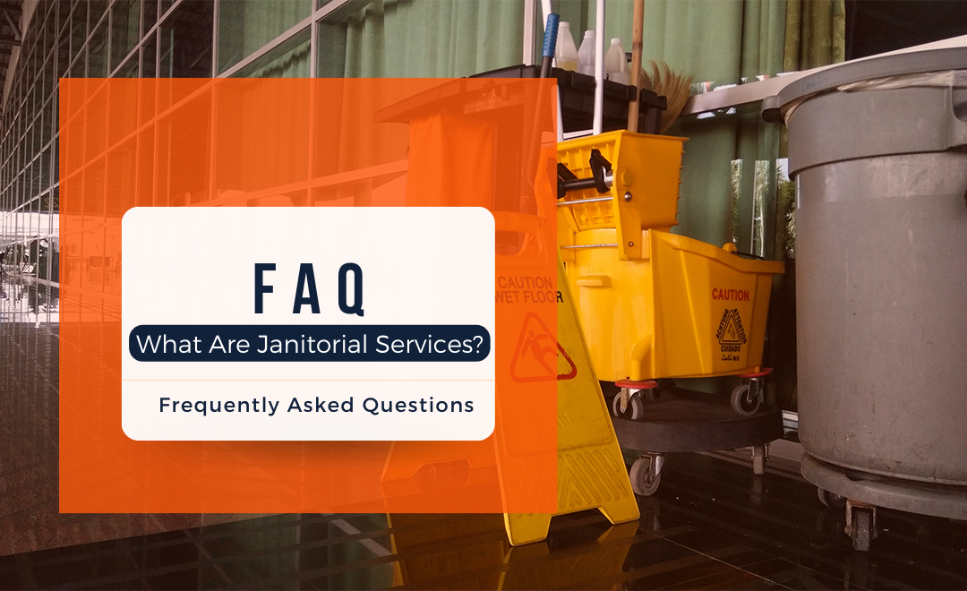 What Are Janitorial Services? A Professional Guide From Lexlu Services — Lexlu Services