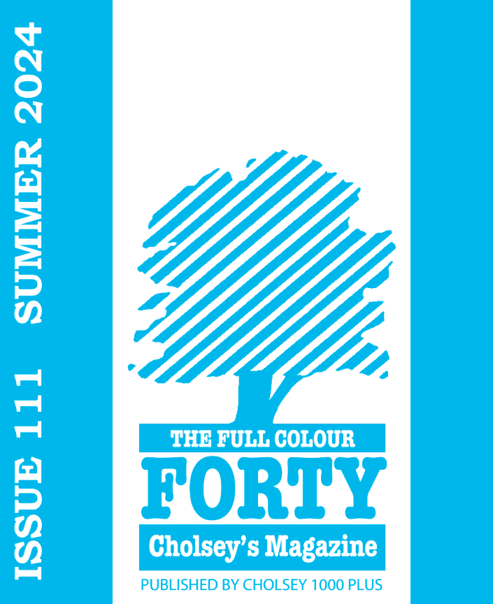 Forty Magazine (Summer 2024) — CHOLSEY VILLAGE