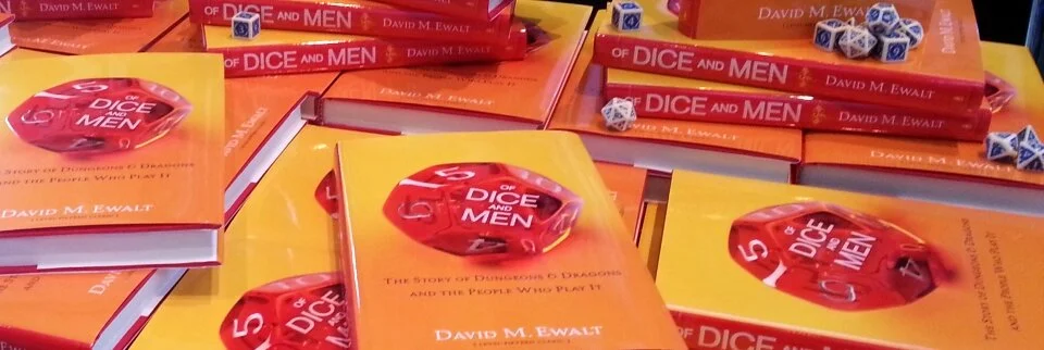 Of Dice and Men — David M. Ewalt