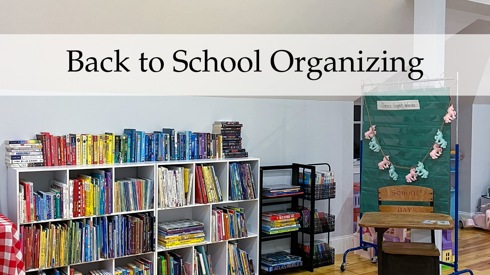 Back to School Organizing — The Little Details home + office + digital ...