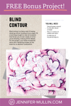 Blind Contour Drawing - Free Drawing Tutorial — Jennifer Mullin ...