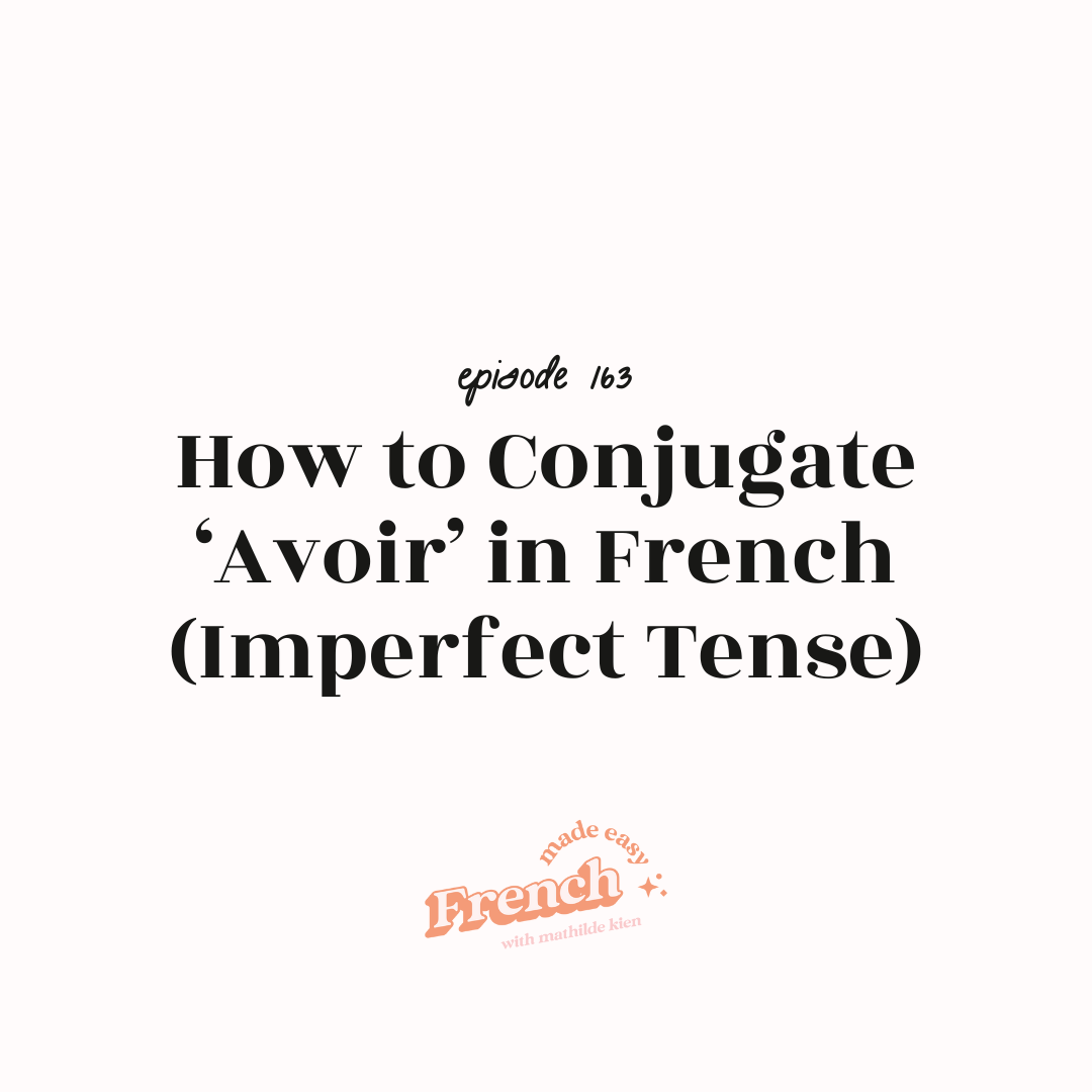 Learn French via Podcast — Mathilde Kien: French Made Easy Podcast