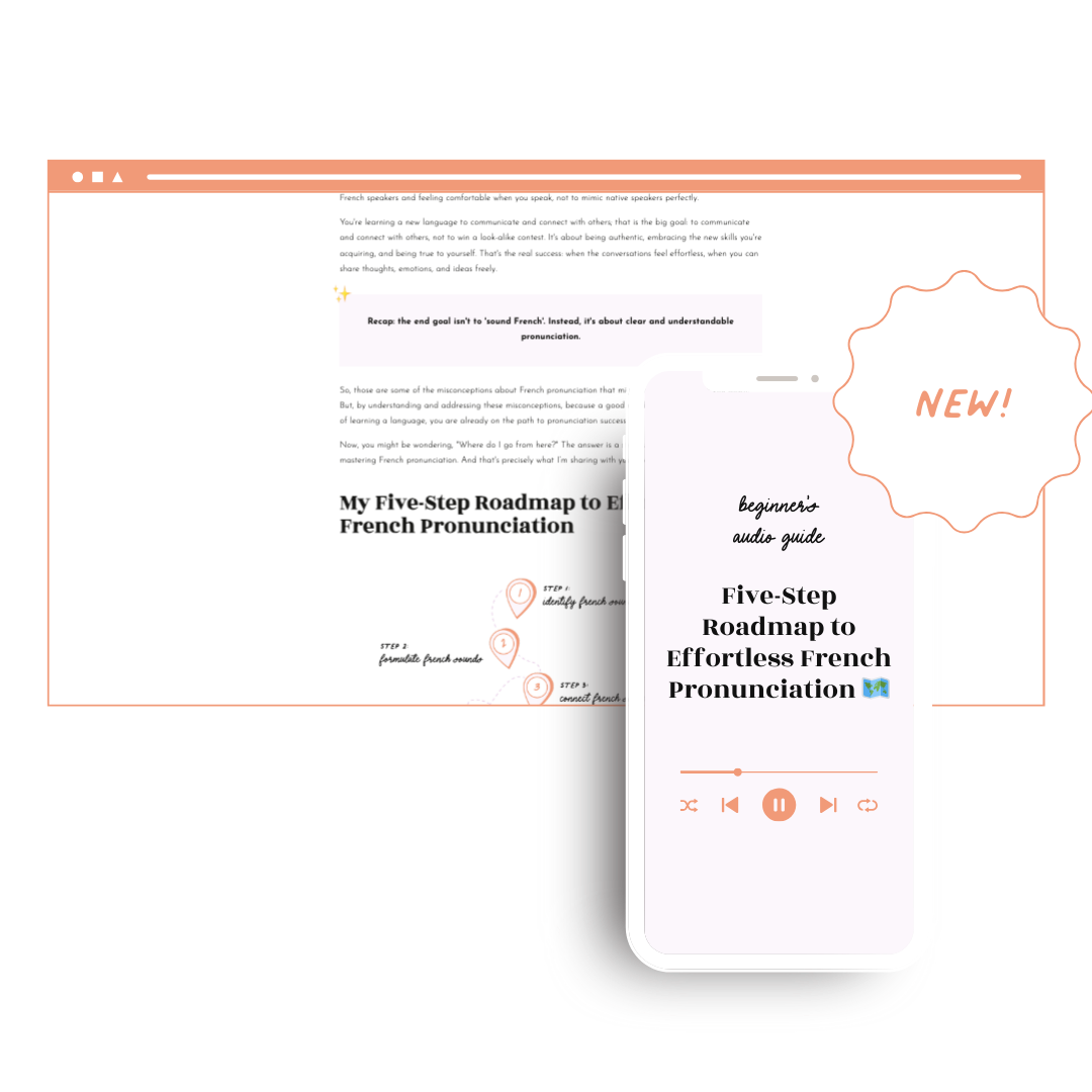 🗺 Five-Step Roadmap to Effortless French Pronunciation — Mathilde Kien ...