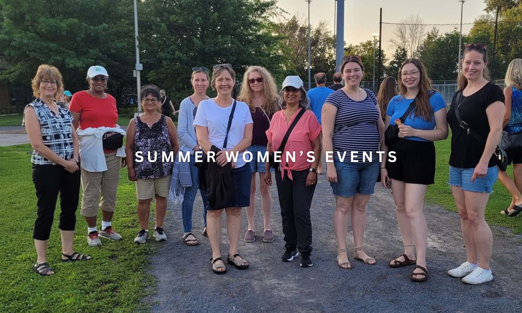 SUMMER WOMEN'S EVENTS — WESTVIEW BIBLE CHURCH