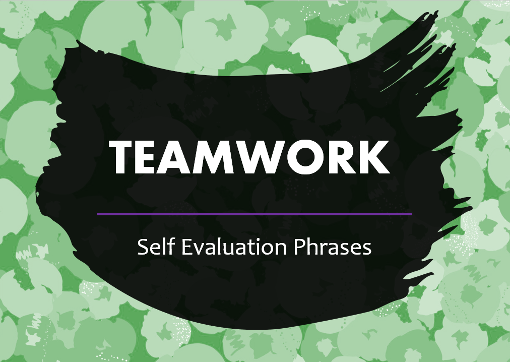 10 Essential Self Evaluation Phrases For Teamwork ManageBetter 10 Essential Self Evaluation Phrases For Teamwork ManageBetter