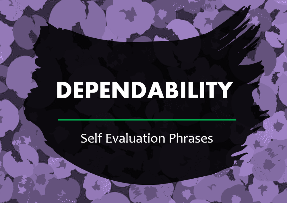 10 Solid Self Evaluation Phrases for Dependability — ManageBetter