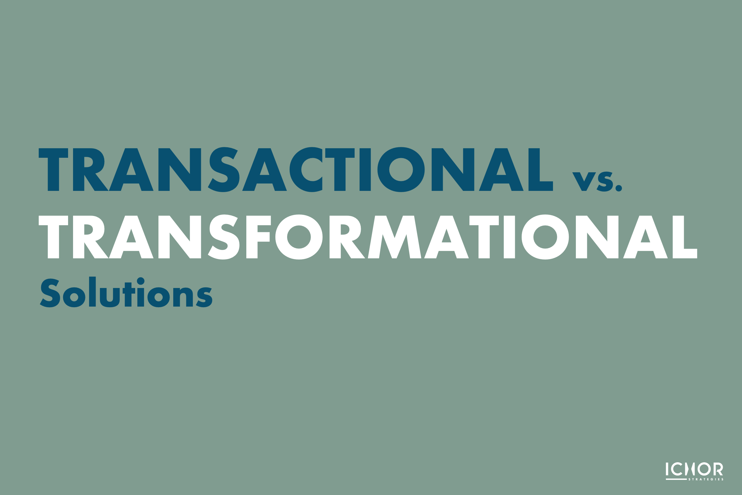 Transactional Leadership Vs Transformational Leadership