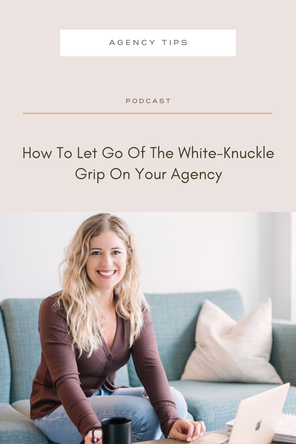 How To Let Go Of The White-Knuckle Grip On Your Agency — DOT & Company