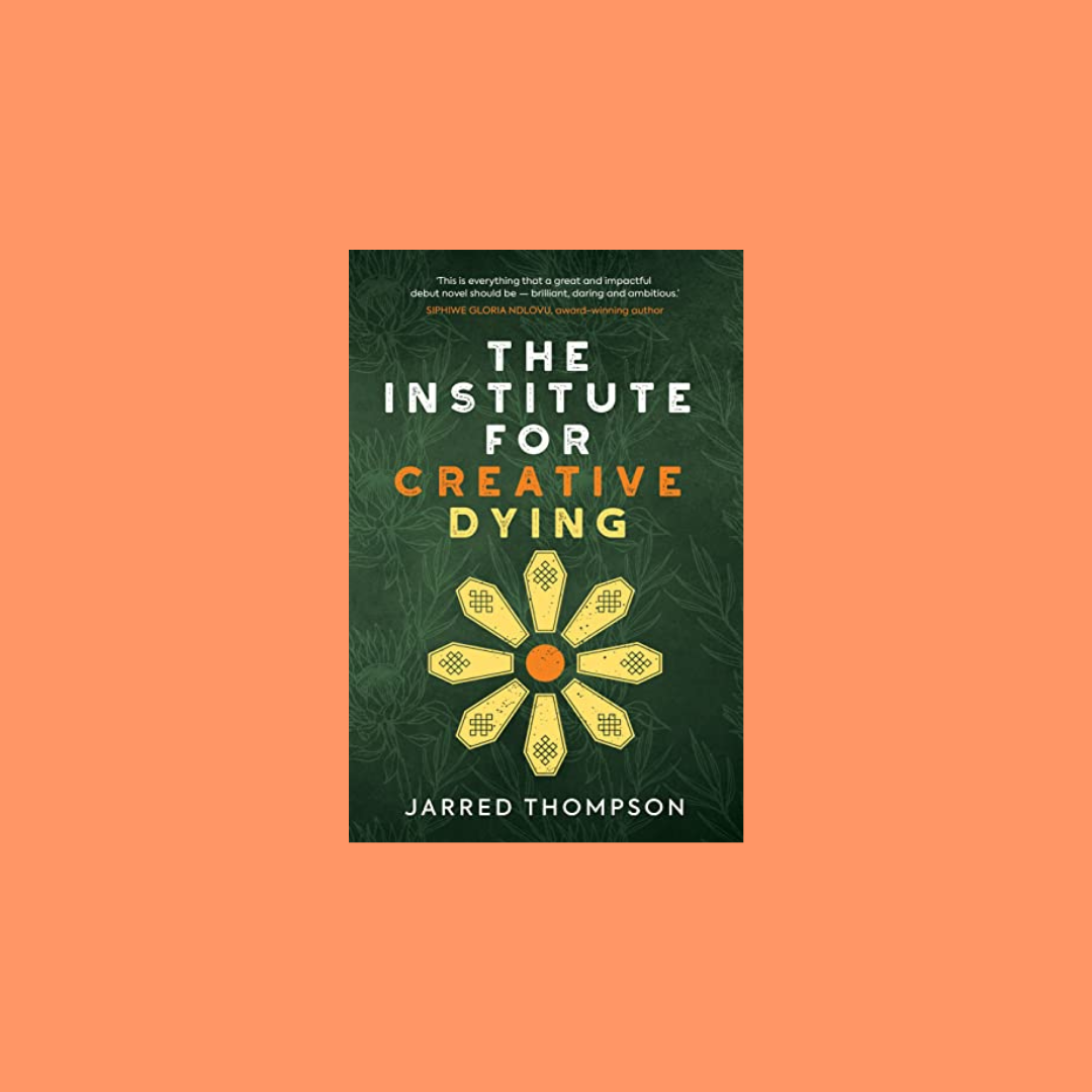 The Institute for Creative Dying | Jarred Thompson — Afritondo
